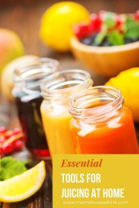 Essential Tools For Juicing At Home For The Perfect Juicing Corner ...